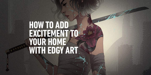 How To Add Excitement to Your Home with Edgy Wall Art – Andy okay