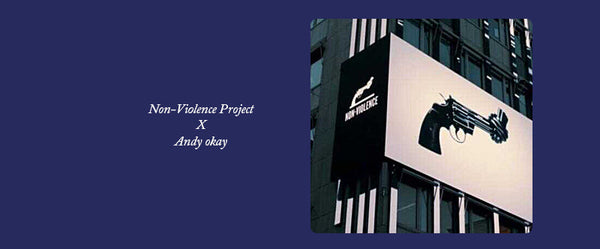 Non-Violence Project Foundation X Andy okay