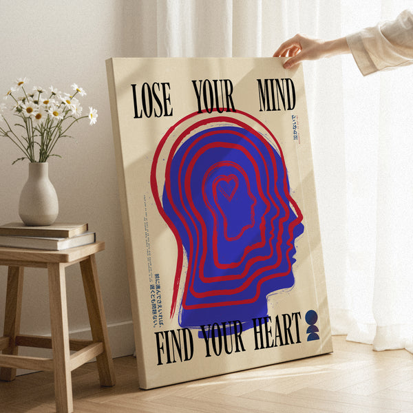 Lose Your Mind Find Your Heart Canvas [Best Seller] – Motivational ...