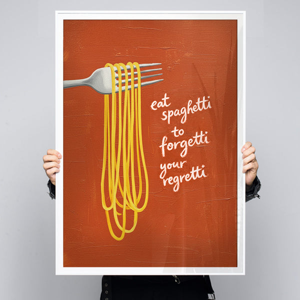 Forgetti Your Regretti [Best Seller] – Spaghetti Wall Art With Humorous ...